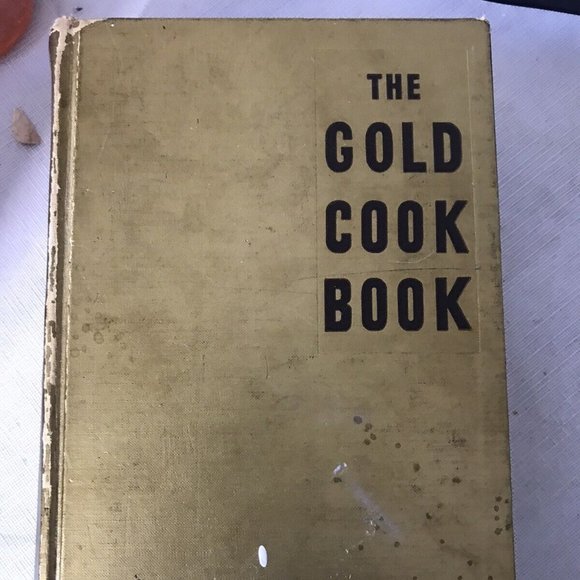 Dining | 1957 The Gold Cook Book By French Master Chef Louis P De Gouy ...